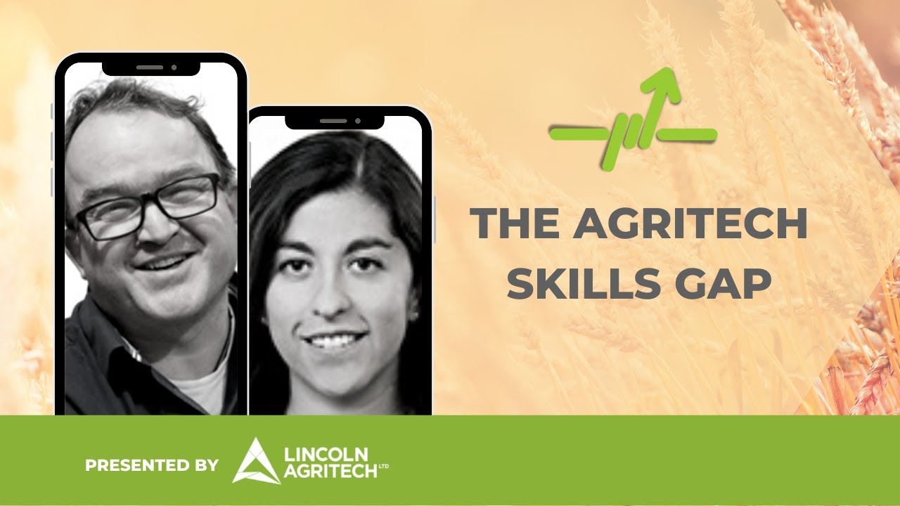The Agritech Skills Gap - Lincoln Agritech