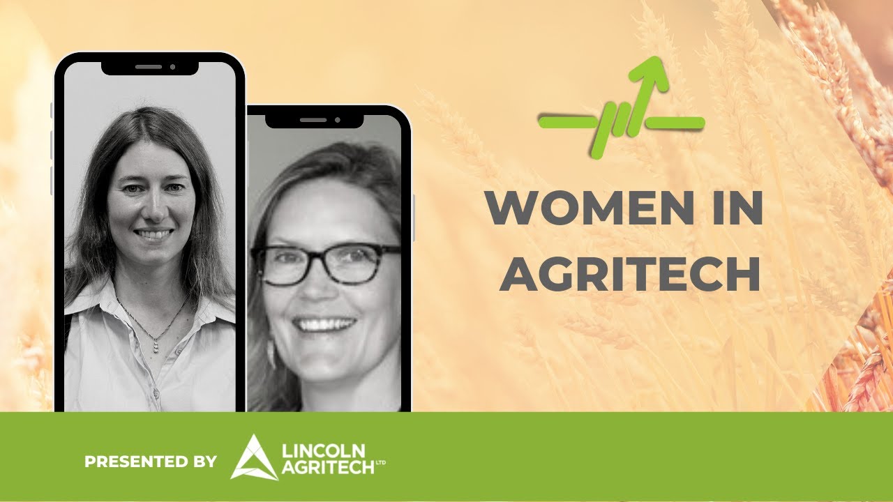 Women in Agritech - Lincoln Agritech